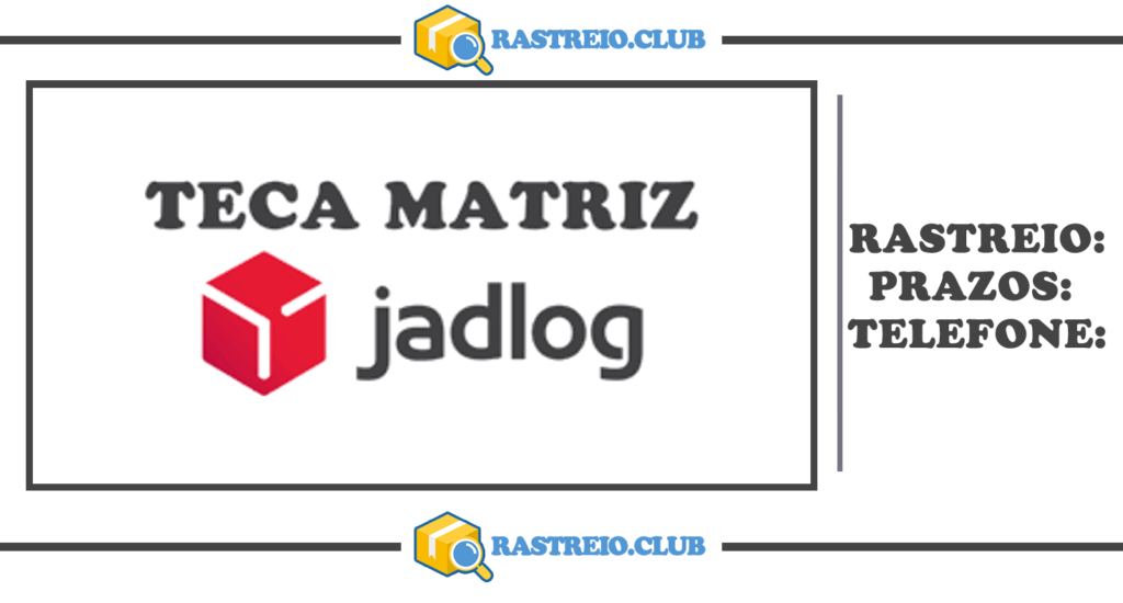 Teca Matriz - Jadlog Rastreamento e Significado do Status