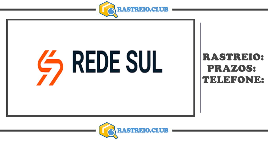 Rede Sul Rastreio - Rastreamento, Prazos e Meios de Contato: