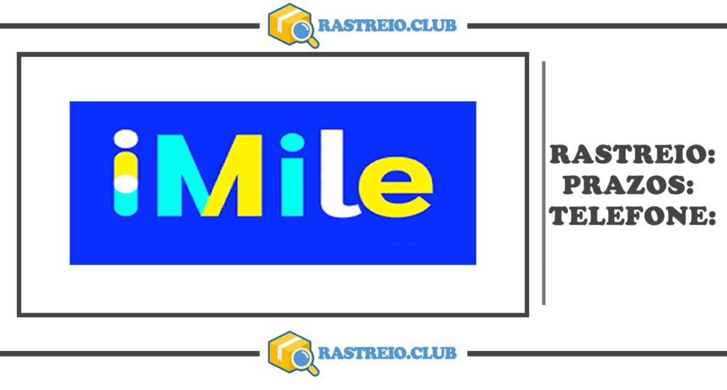 iMile Brasil Rastreio - Rastreamento, Prazo e Contato Aqui: